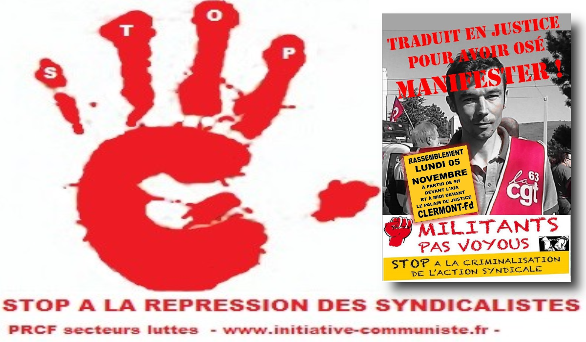 Stop à la répression anti syndicale, soutenons Julien P (CGT 63 ...