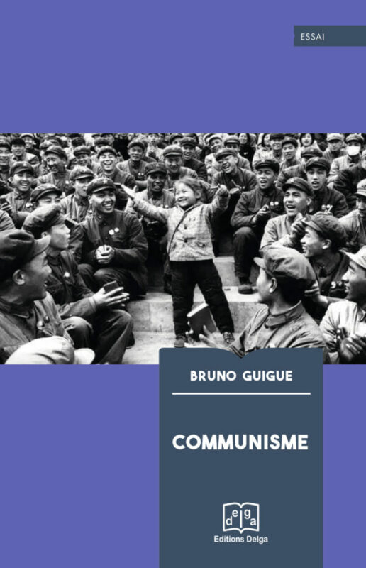 Communisme - le nouveau livre de Bruno Guigue - INITIATIVE COMMUNISTE