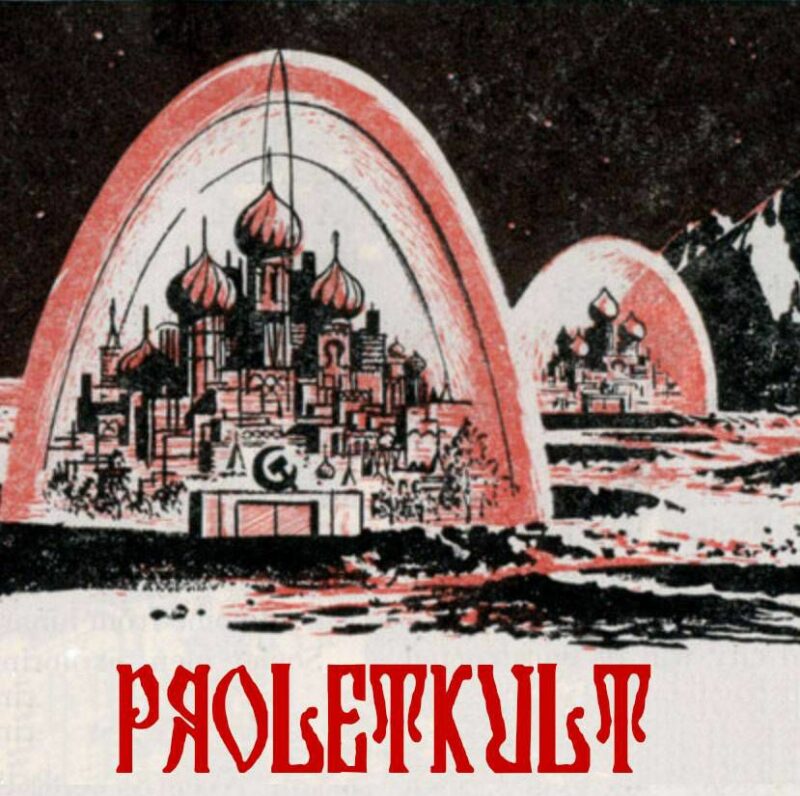 Histoire : Qu'est-ce que le Proletkult ? - INITIATIVE COMMUNISTE