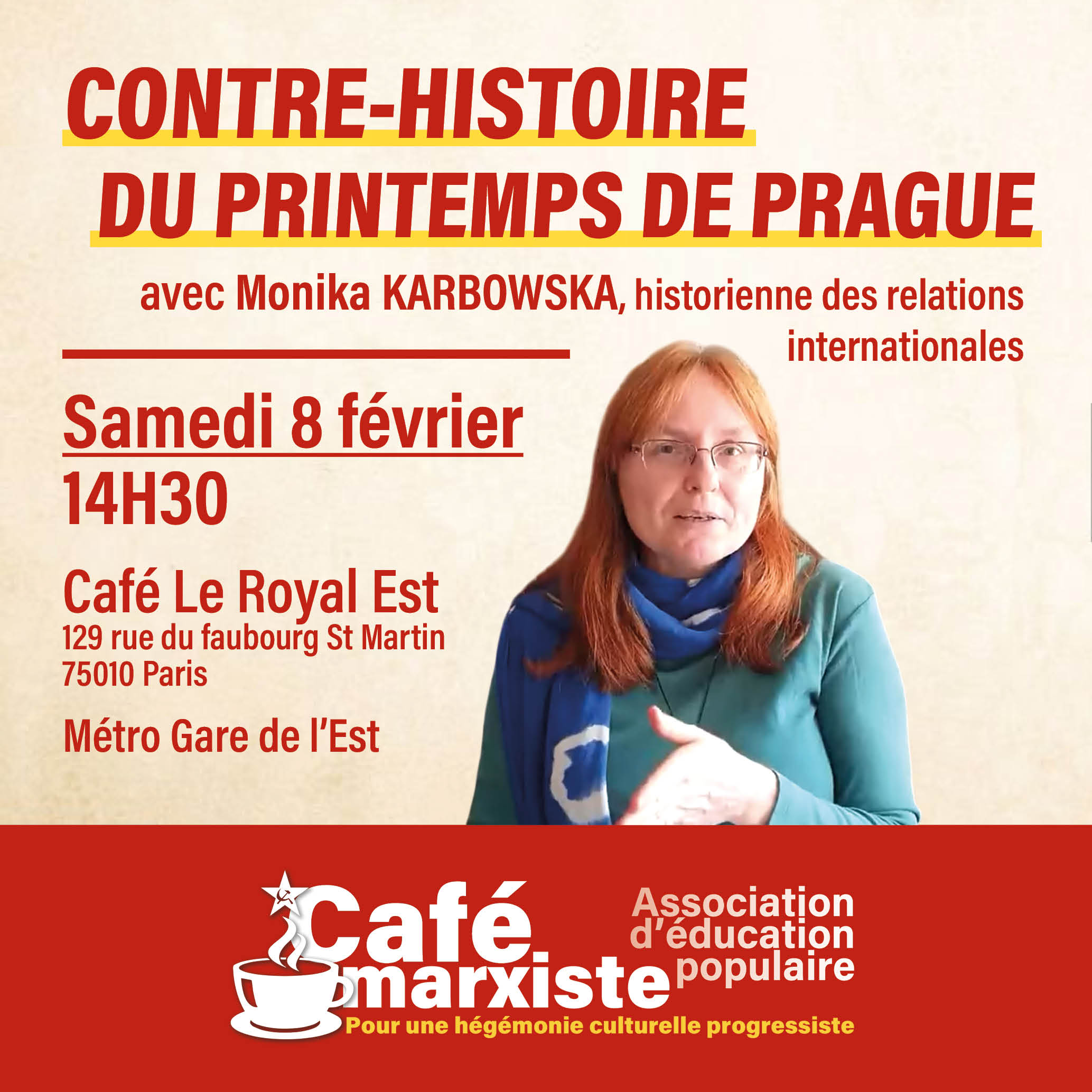 Contre-histoire du "Printemps de Prague" - Monika Karbowska [Café ...